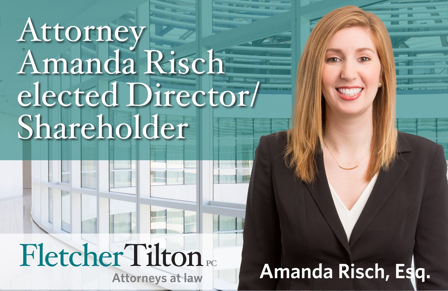 Fletcher Tilton PC Announces Promotion of Amanda E. Risch to Director ...
